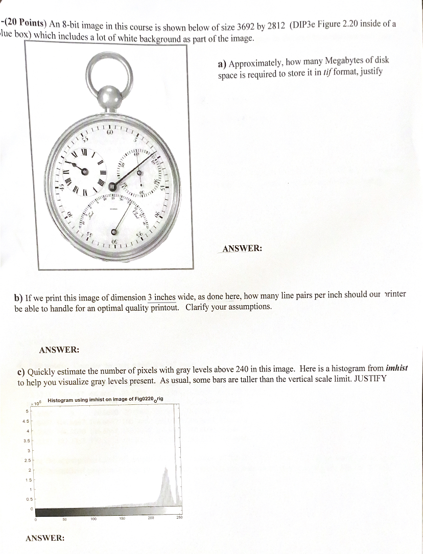 Solved -(20 Points) An 8-bit image in this course is shown | Chegg.com