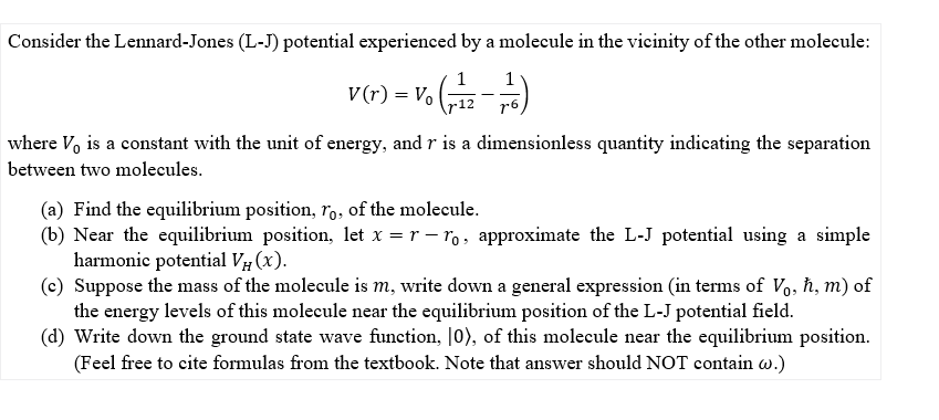 Solved Consider the Lennard-Jones (L-J) ﻿potential | Chegg.com