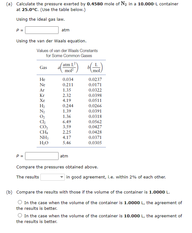 Solved (a) Calculate the pressure exerted by 0.4580 mole of | Chegg.com