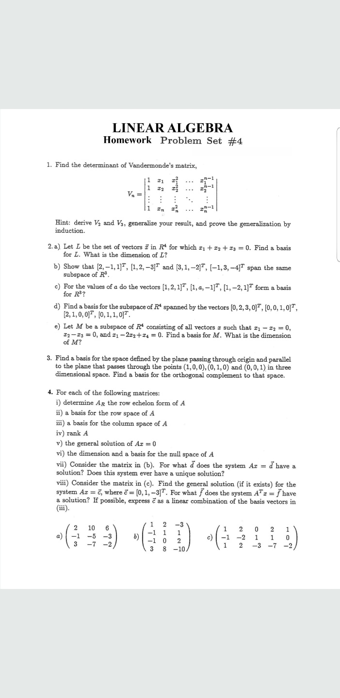 Solved LINEAR ALGEBRA Homework Problem Set #4 1. Find the | Chegg.com