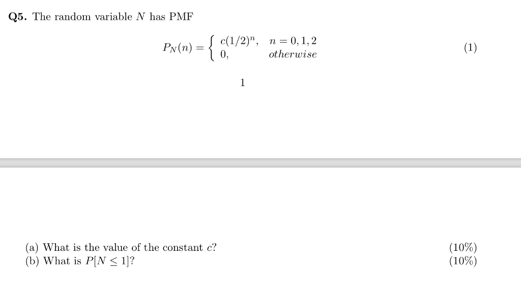 Solved Q5. The random variable N has PMF otherwise (a) What | Chegg.com