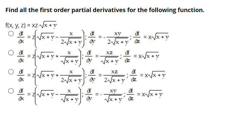 Solved Find all the first order partial derivatives for the | Chegg.com