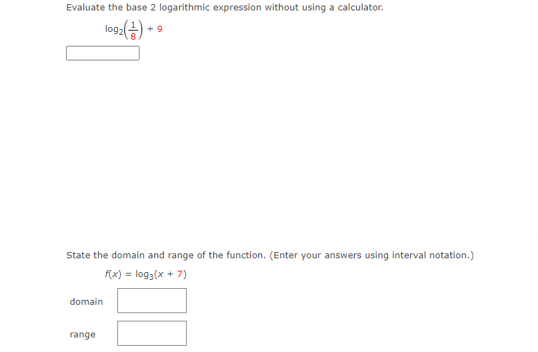 Solved log2(81)+9 State the domain and range of the | Chegg.com