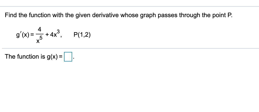 Solved Find the function with the given derivative whose | Chegg.com