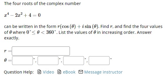 Solved The four roots of the complex number x4−2x2+4=0 can | Chegg.com
