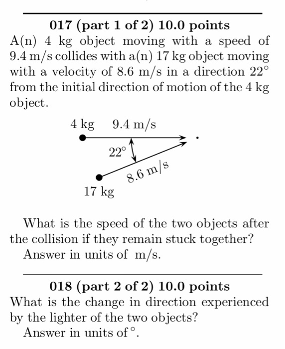 Solved 017 Part 1 Of 2 10 0 Points A N 4 Kg Object Moving