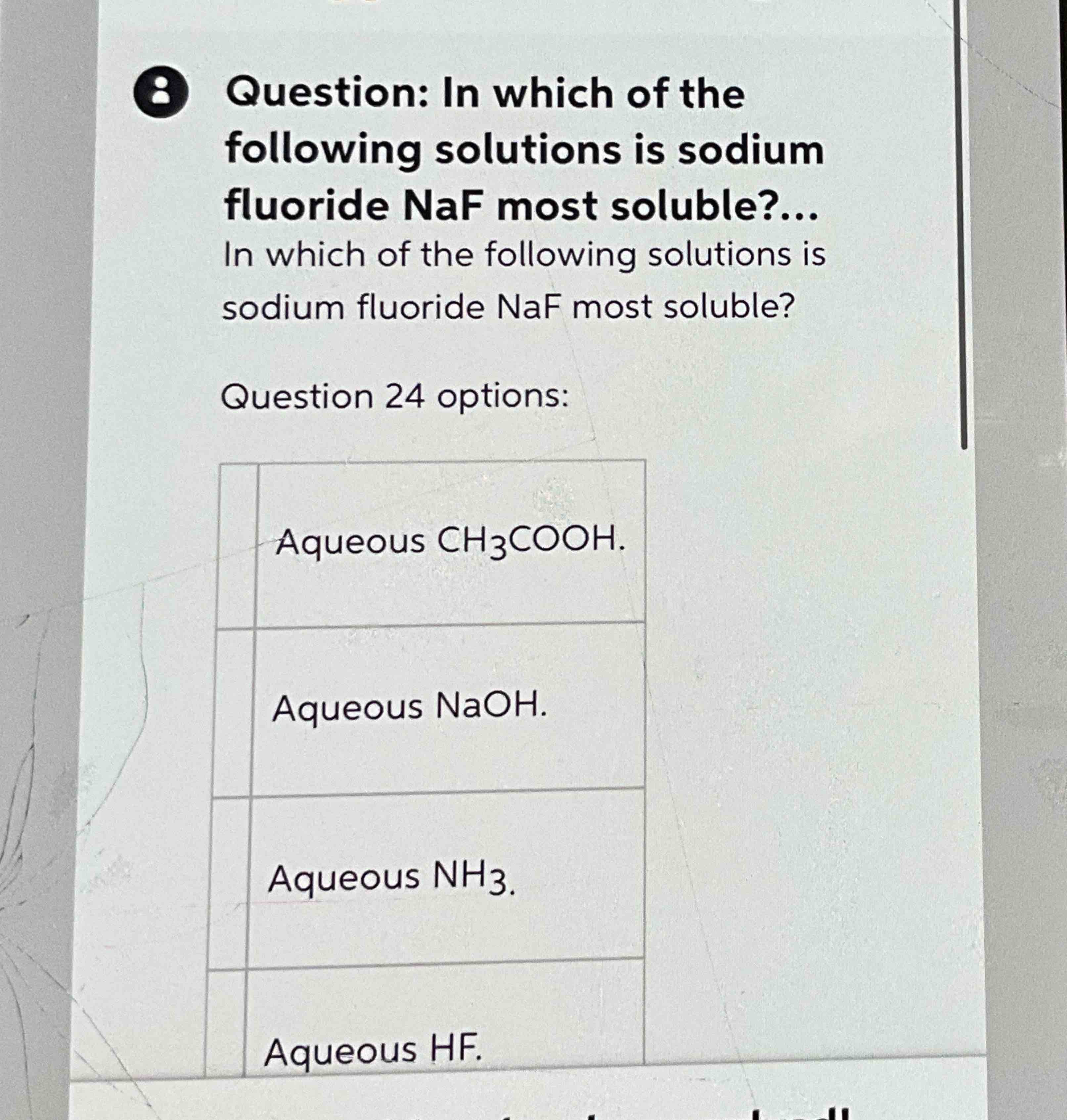 Solved 8 ﻿Question: In which of the following solutions is | Chegg.com