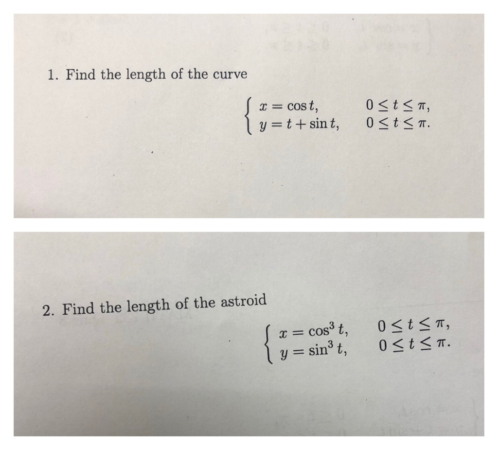 Solved 1. Find the length of the curve x = cost y= t +sin t | Chegg.com