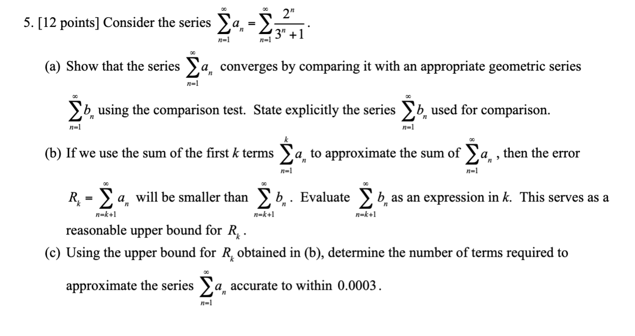 Solved 5. [12 points] Consider the series [a - [ {a. - Σ | Chegg.com