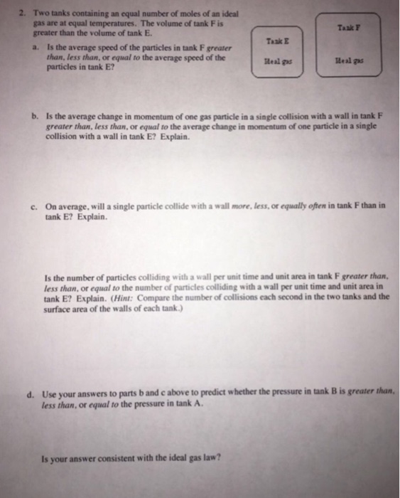 Solved Two tanks containing an equal number of moles of an | Chegg.com