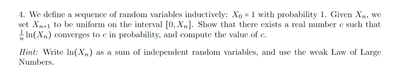 Solved 4. We define a sequence of random variables | Chegg.com