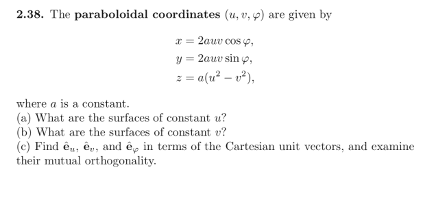 Solved 2.38. The paraboloidal coordinates (u,v,φ) are given | Chegg.com