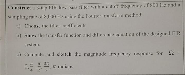Construct a 3-tap FIR low pass filter with a cutoff | Chegg.com