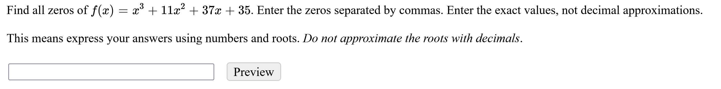 Solved Find all zeros of the function f(x) = 6x3 – 722 – x + | Chegg.com