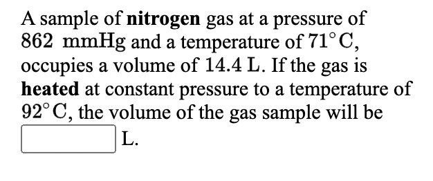 Solved A sample of nitrogen gas at a pressure of 862 mmHg | Chegg.com