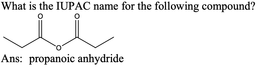Solved What is the IUPAC name for the following compound? O | Chegg.com