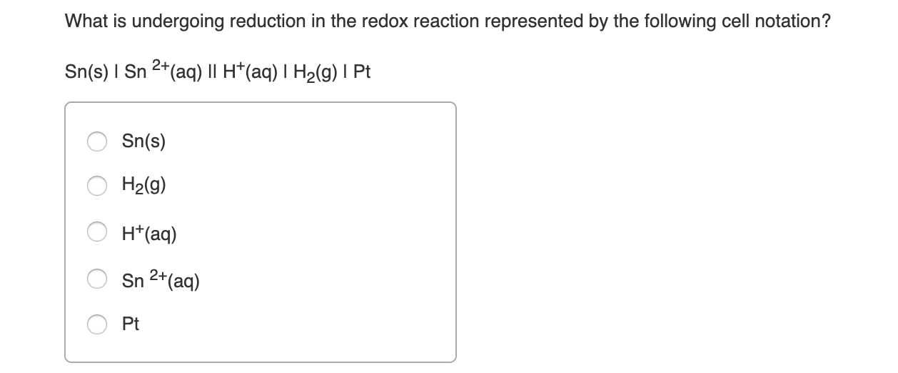 Solved What Is Undergoing Reduction In The Redox Reaction