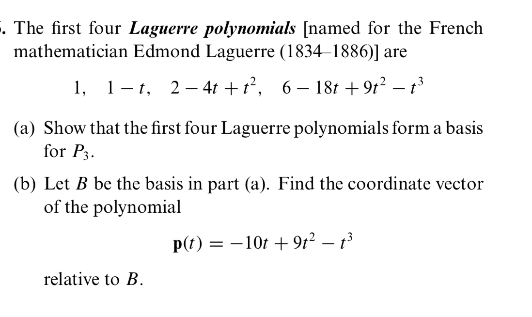 Solved -. The first four Laguerre polynomials [named for the | Chegg.com