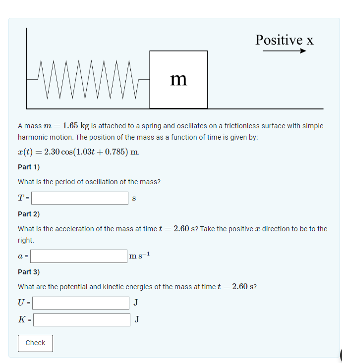 Solved A mass m=1.65 kg is attached to a spring and | Chegg.com