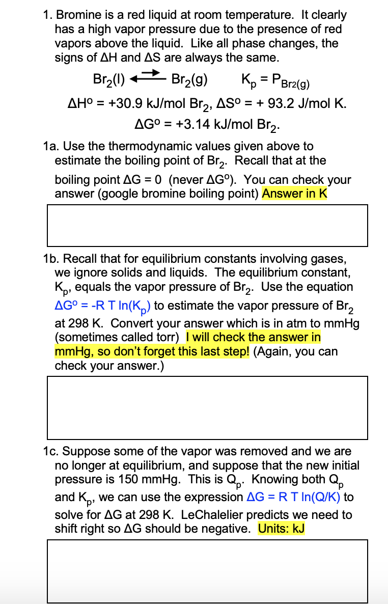 Solved 1. Bromine is a red liquid at room temperature. It | Chegg.com
