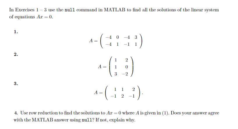 Solved In Exercises 1 - 3 use the null command in MATLAB to | Chegg.com