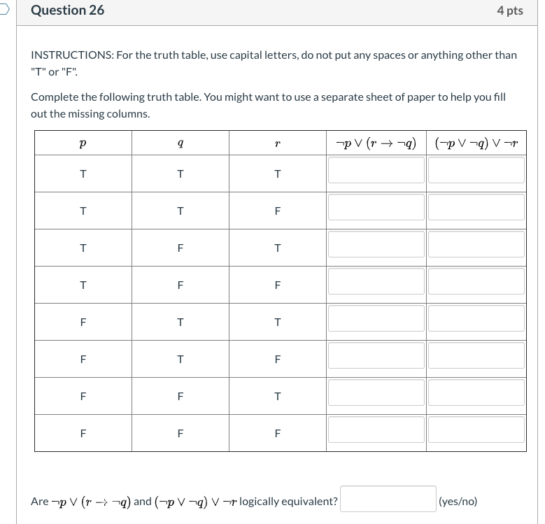 Solved Question 26 4 pts INSTRUCTIONS: For the truth table, | Chegg.com