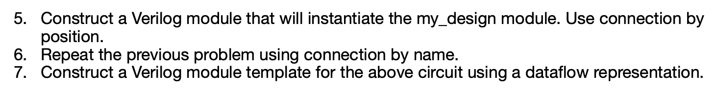 Solved 5 Construct A Verilog Module That Will Instantiate