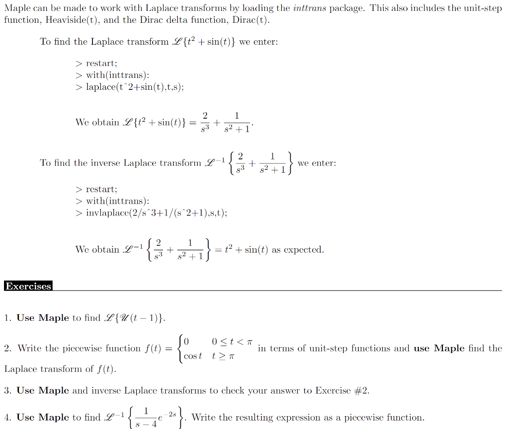 Solved Maple can be made to work with Laplace transforms by | Chegg.com