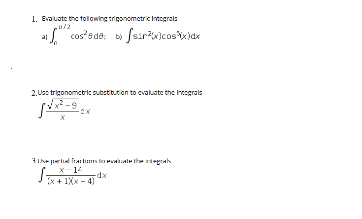 Solved 1. Evaluate the following trigonometric integrals 1/2 | Chegg.com