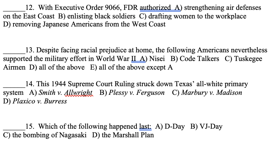 Solved 12. With Executive Order 9066, FDR authorized A) | Chegg.com