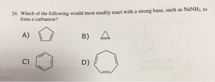 Solved Which of the following would most readily react with | Chegg.com