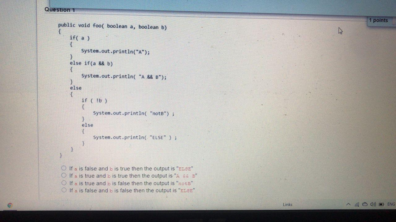 Solved Question 1 1 points public void foo( boolean a, | Chegg.com