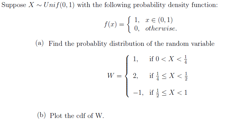 Solved Suppose X∼Unif(0,1) with the following probability | Chegg.com
