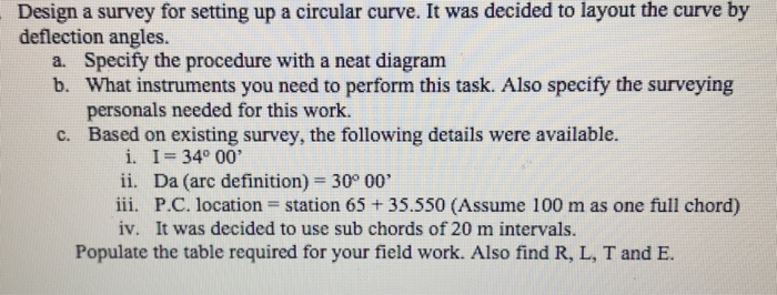 Solved Design a survey for setting up a circular curve. It | Chegg.com