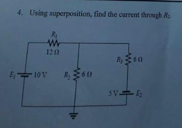 Solved 4. Using superposition, find the current through R. | Chegg.com
