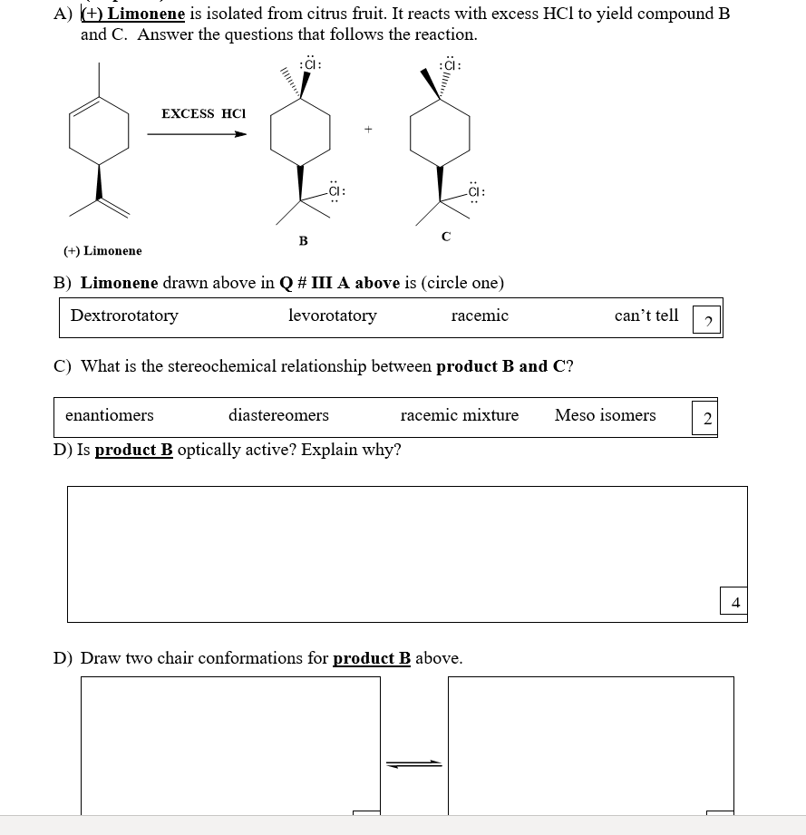 Solved A) (+) Limonene is isolated from citrus fruit. It | Chegg.com