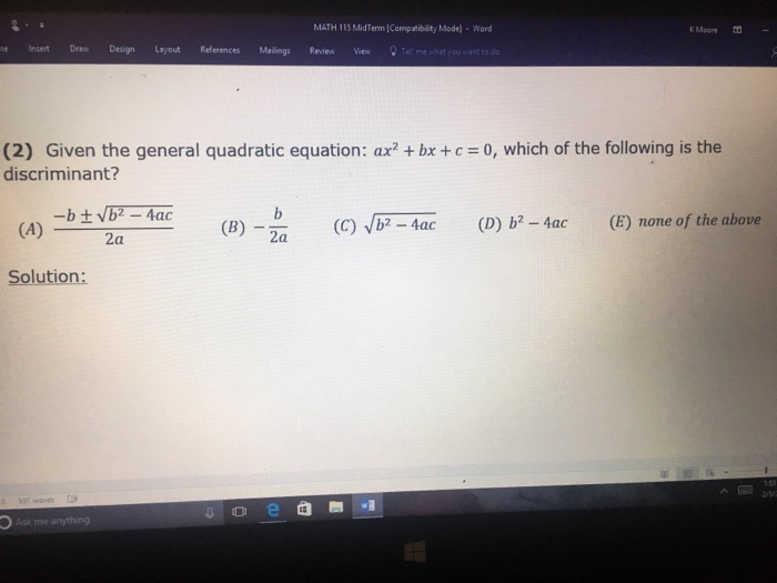 Solved Given the general quadratic equation: ax^2 + bx + c = | Chegg.com