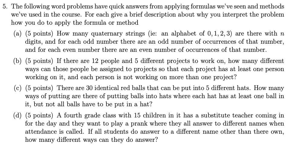 Solved 5. The following word problems have quick answers | Chegg.com