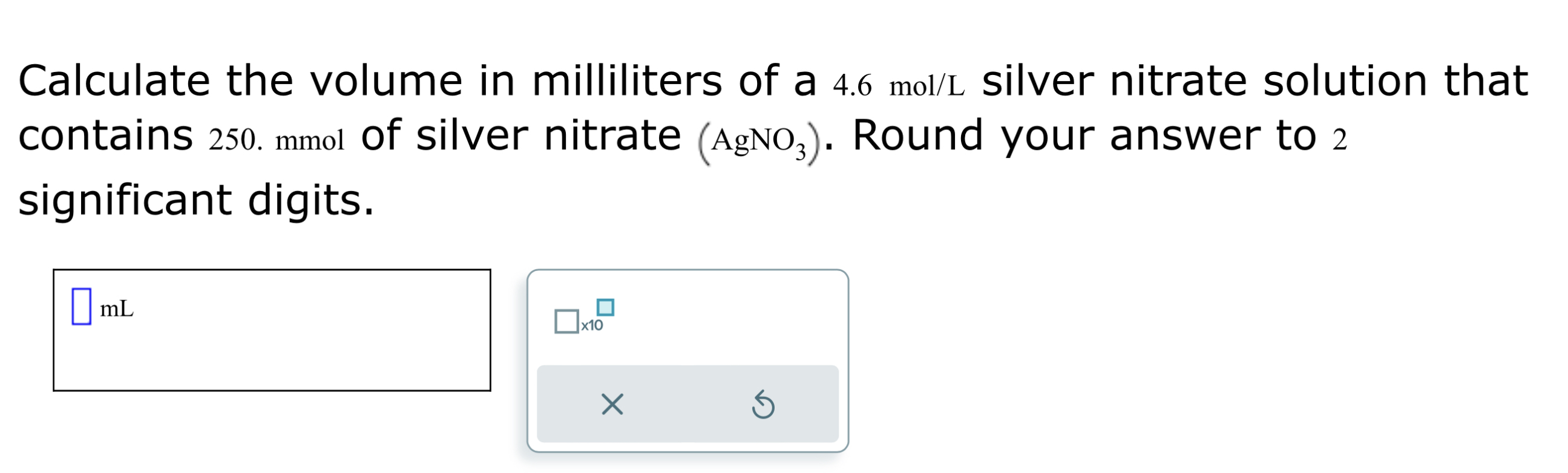 Solved Calculate the volume in milliliters of a 4.6 mol/L | Chegg.com