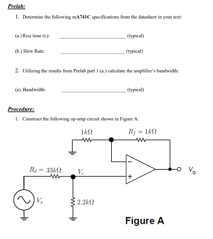 Solved Prelab: 1. Determine the following mA741C | Chegg.com