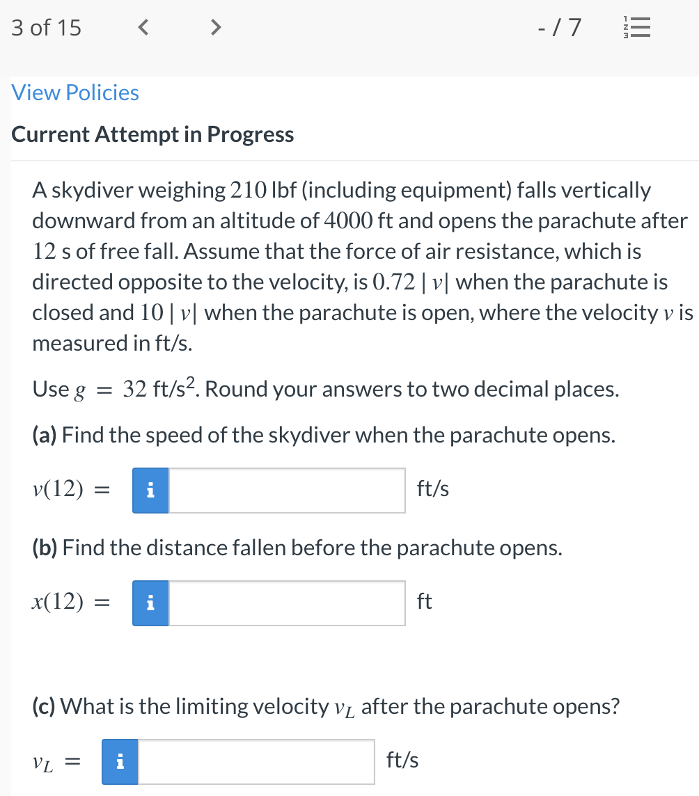 [Solved]: ||| 3 of 15 - 17 View Policies Current Attempt i