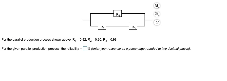 Solved For the parallel production process shown above, R1 = | Chegg.com