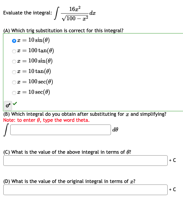 Solved Evaluate the integral: ∫﻿﻿16x2100-x22dx(A) ﻿Which | Chegg.com