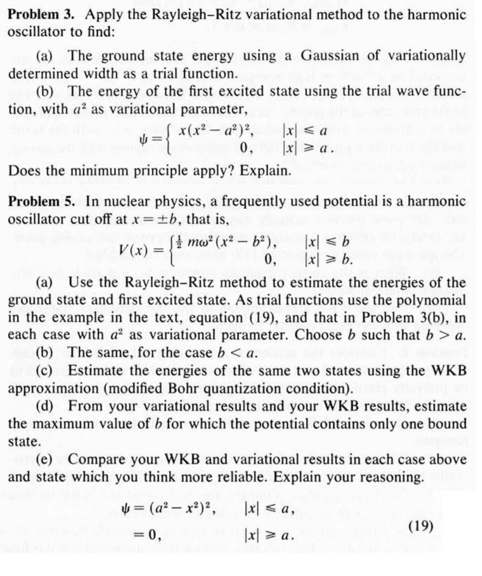 Solved Problem 3. Apply the Rayleigh-Ritz variational method | Chegg.com