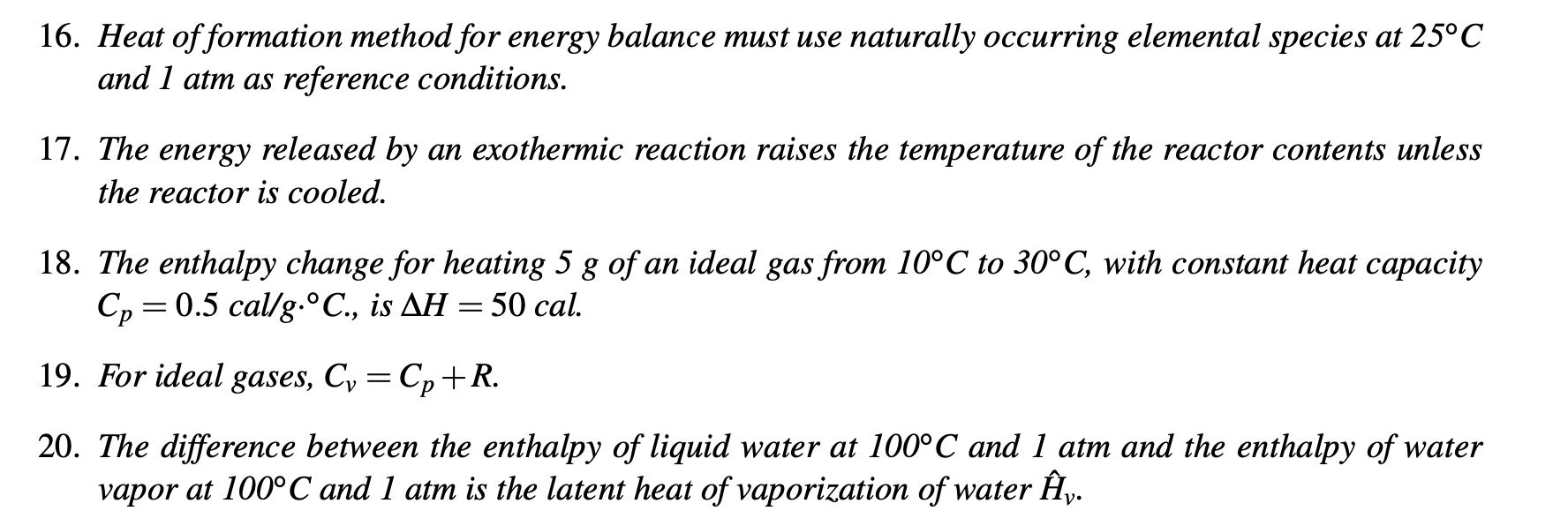Solved 16. Heat of formation method for energy balance must | Chegg.com