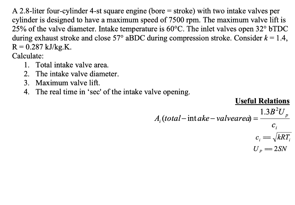 Solved A 2.8-liter four-cylinder 4-st square engine (bore = | Chegg.com
