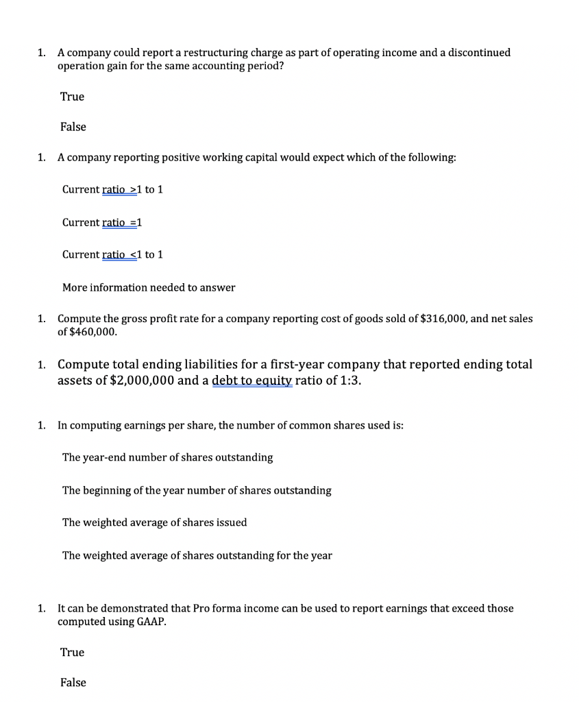 Solved 1. A company could report a restructuring charge as | Chegg.com