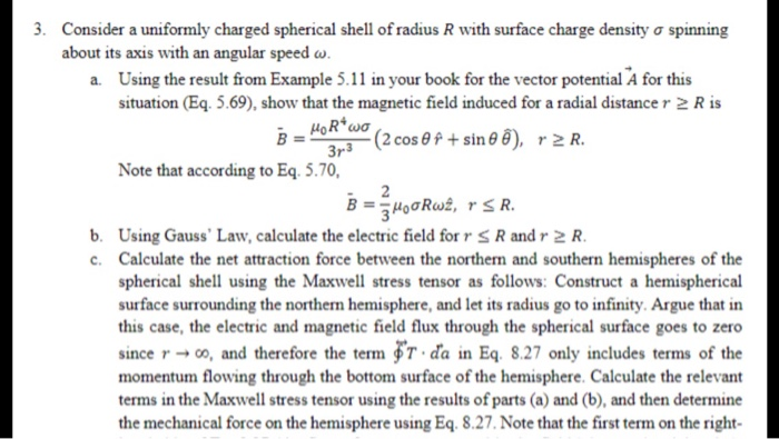 Solved 3. Consider a uniformly charged spherical shell of | Chegg.com