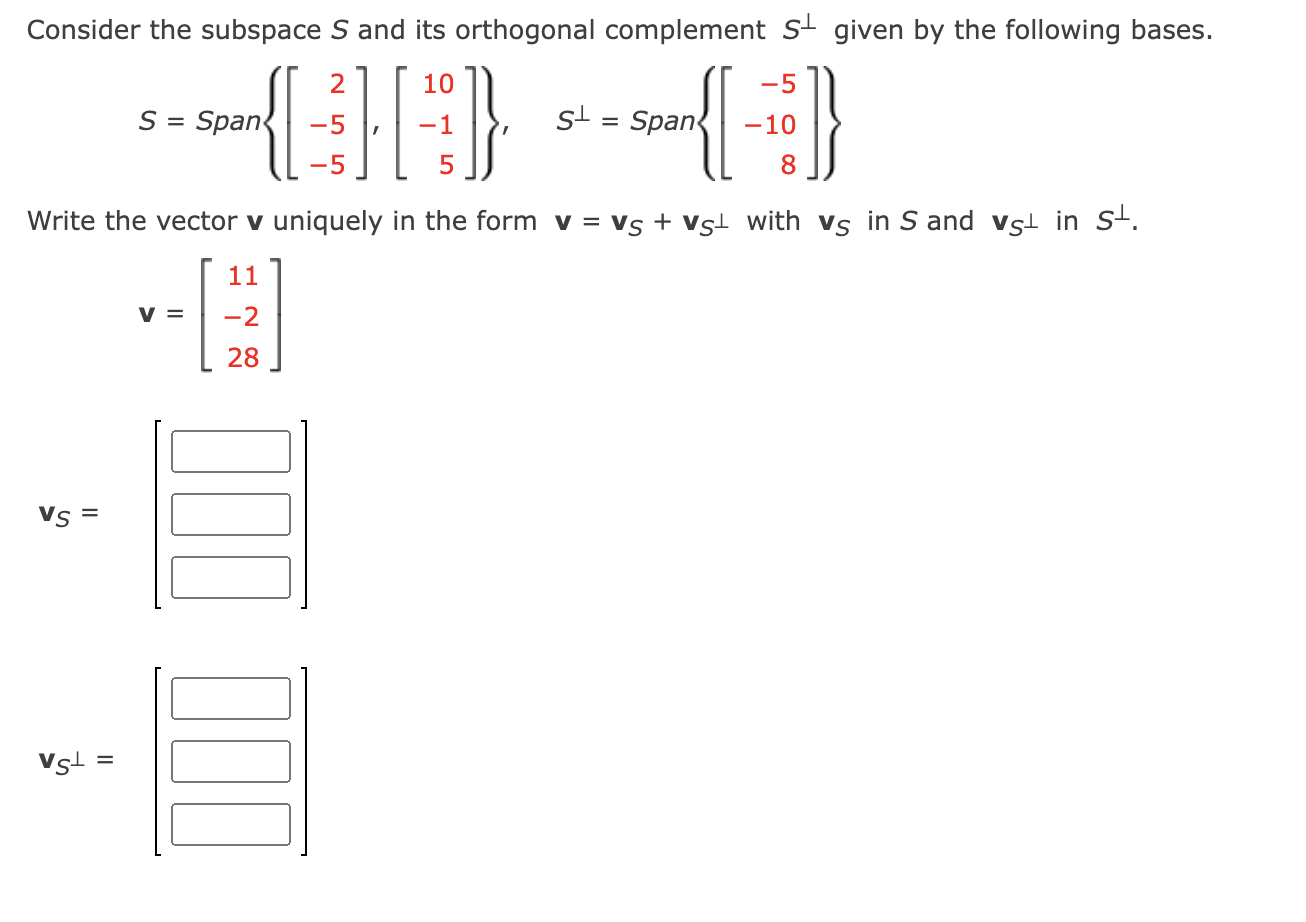 Solved Consider the subspace S and its orthogonal complement | Chegg.com