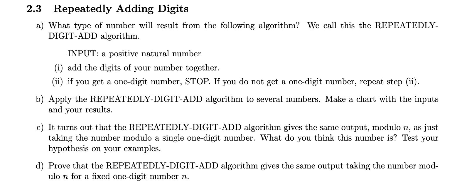 Solved 2.3 Repeatedly Adding Digits a) What type of number | Chegg.com
